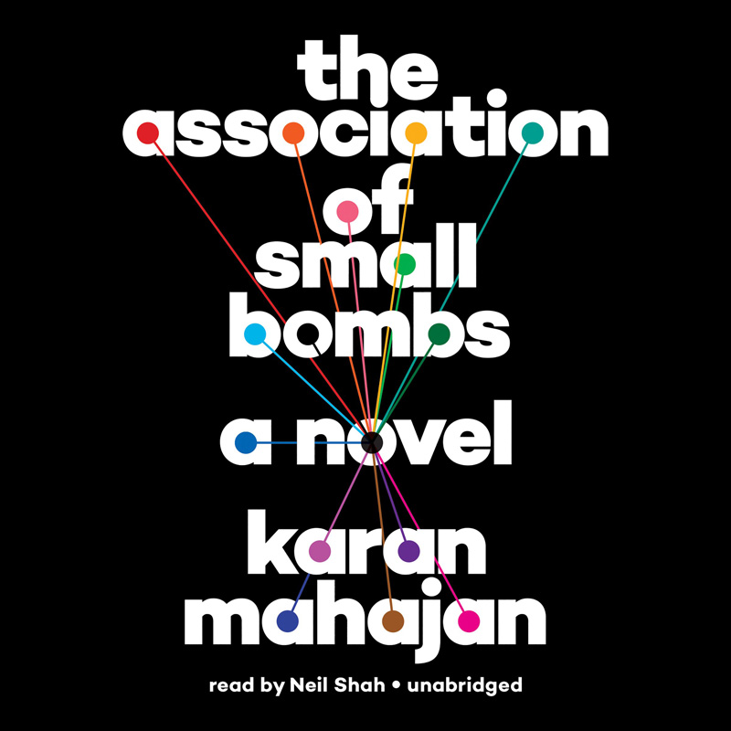 Karan Mahajan – The Association of Small Bombs – woxx