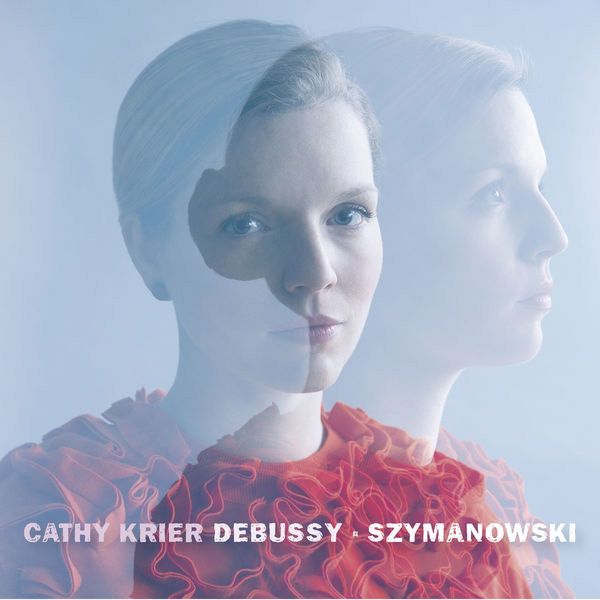 Cathy Krier : Debussy – Szymanowski | woxx